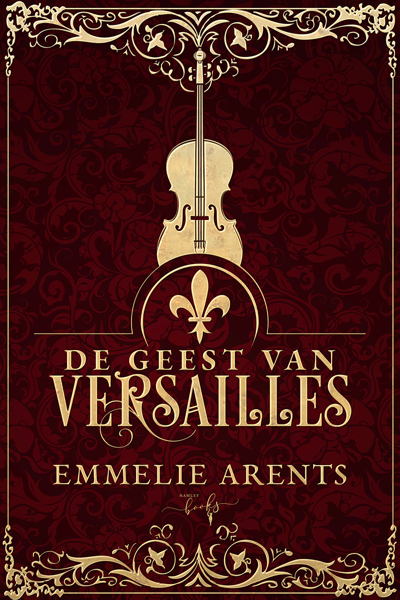 De Geest van Versailles - Hamley Books Uitgeverij